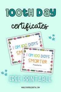 100 Days Smarter Certificates (Free Printables) - Marley Doodle Digital