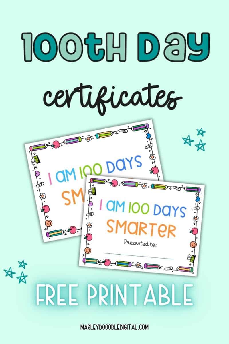 100 Days Smarter Certificates (Free Printables) - Marley Doodle Digital
