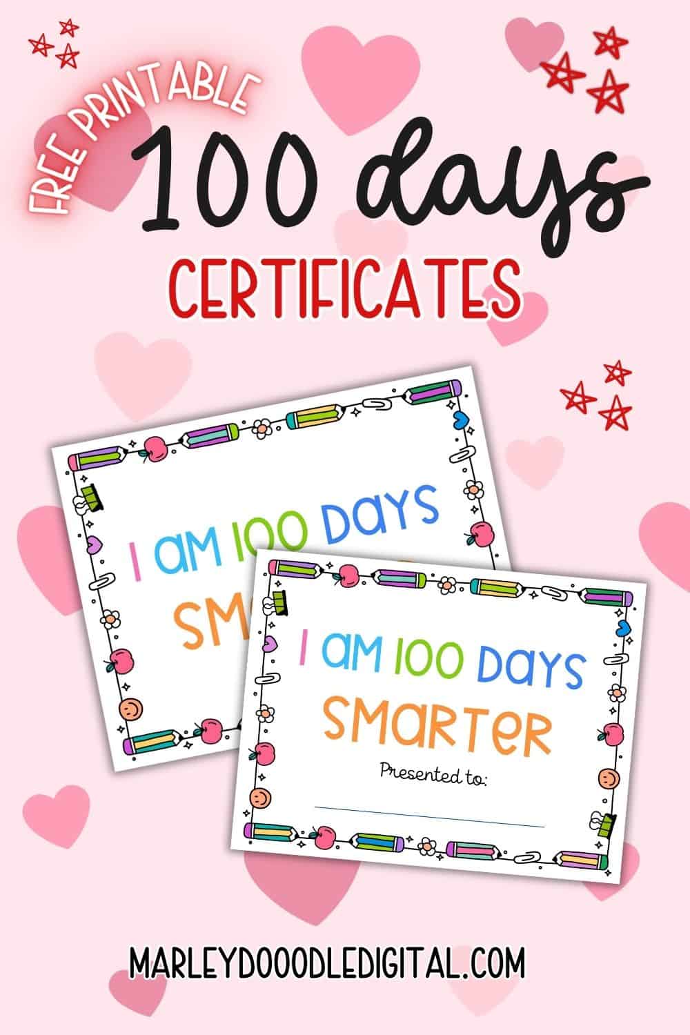 100 Days Smarter Certificates (Free Printables) - Marley Doodle Digital