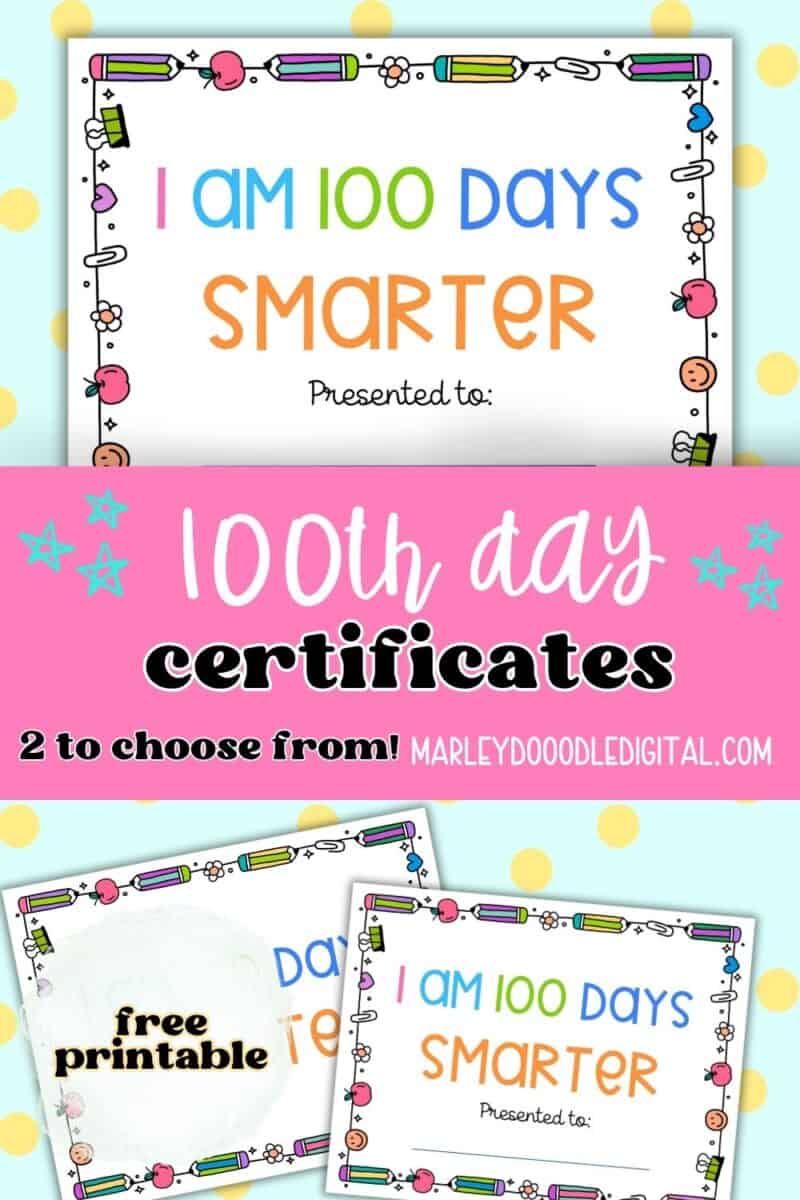 100 Days Smarter Certificates (Free Printables) - Marley Doodle Digital