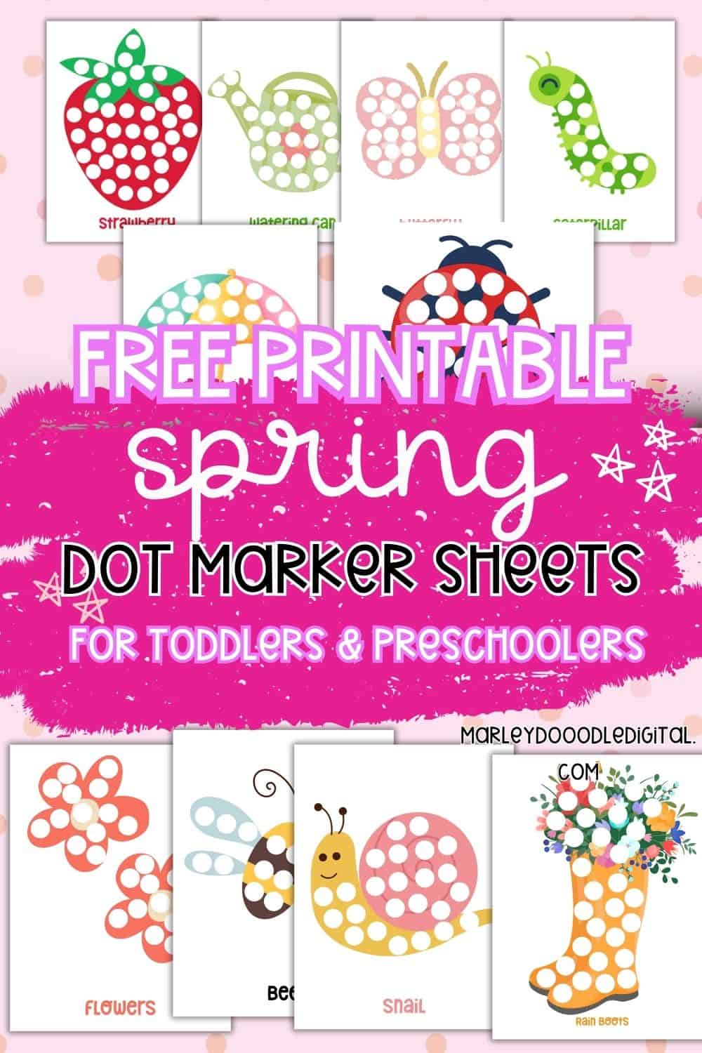 10 Cute & Free Spring Dot Marker Printables - Marley Doodle Digital